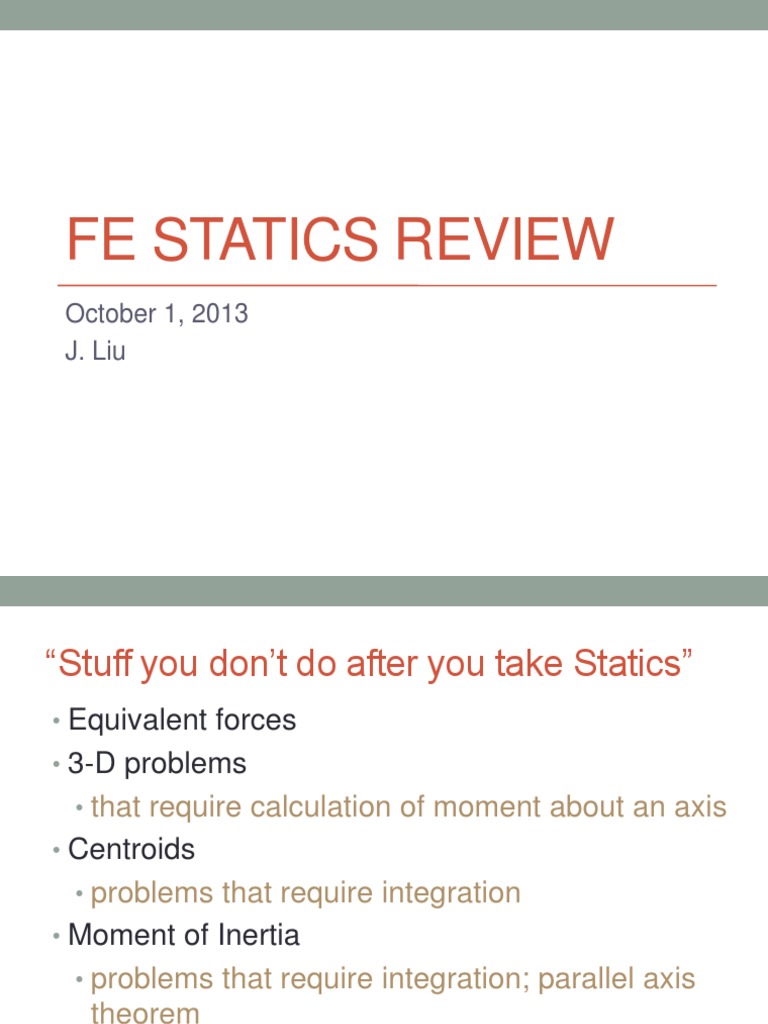 Fe Statics Review: October 1, 2013 J. Liu | PDF | Quantity | Motion ...