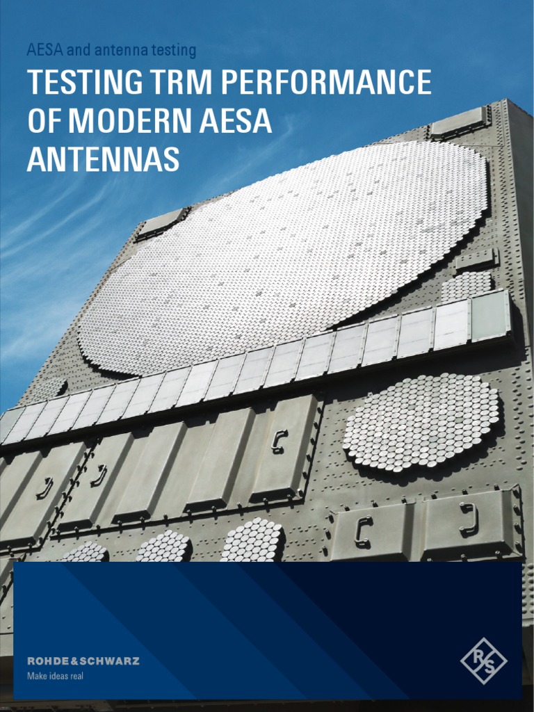 Rohde Schwarz Testing TRM Performance of Modern AESA Antennas Bro 5214 ...