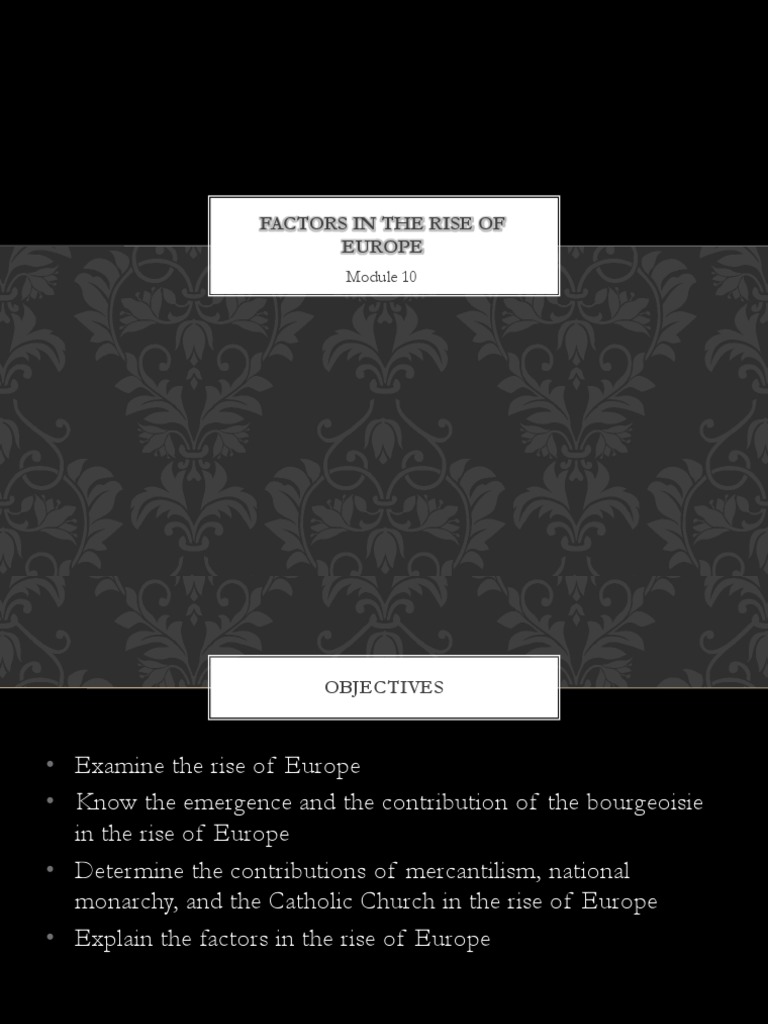 Factors in Europe's Economic Rise | PDF | Mercantilism | State (Polity)