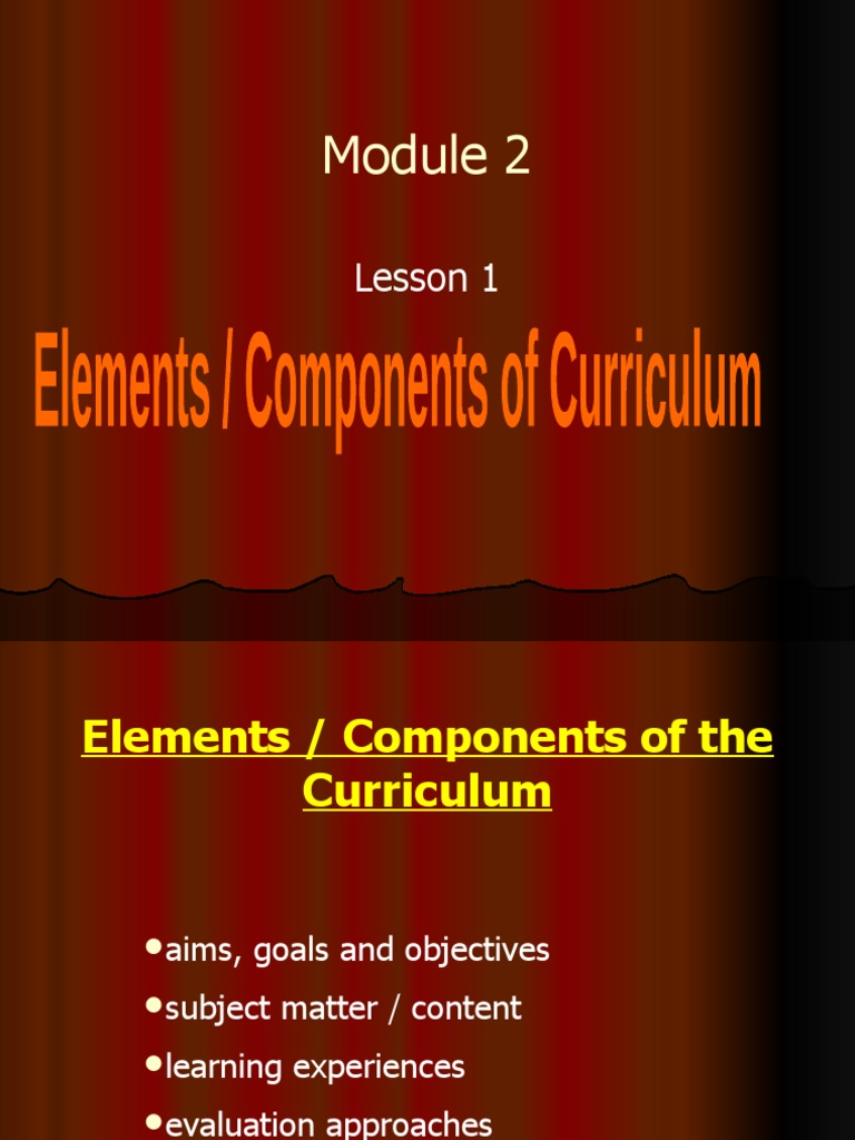 Module 3 Elements of Curriculum | PDF | Curriculum | Learning