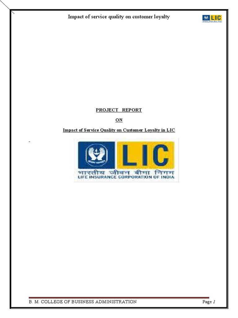 Project Report ON Impact of Service Quality On Customer Loyalty in LIC ...