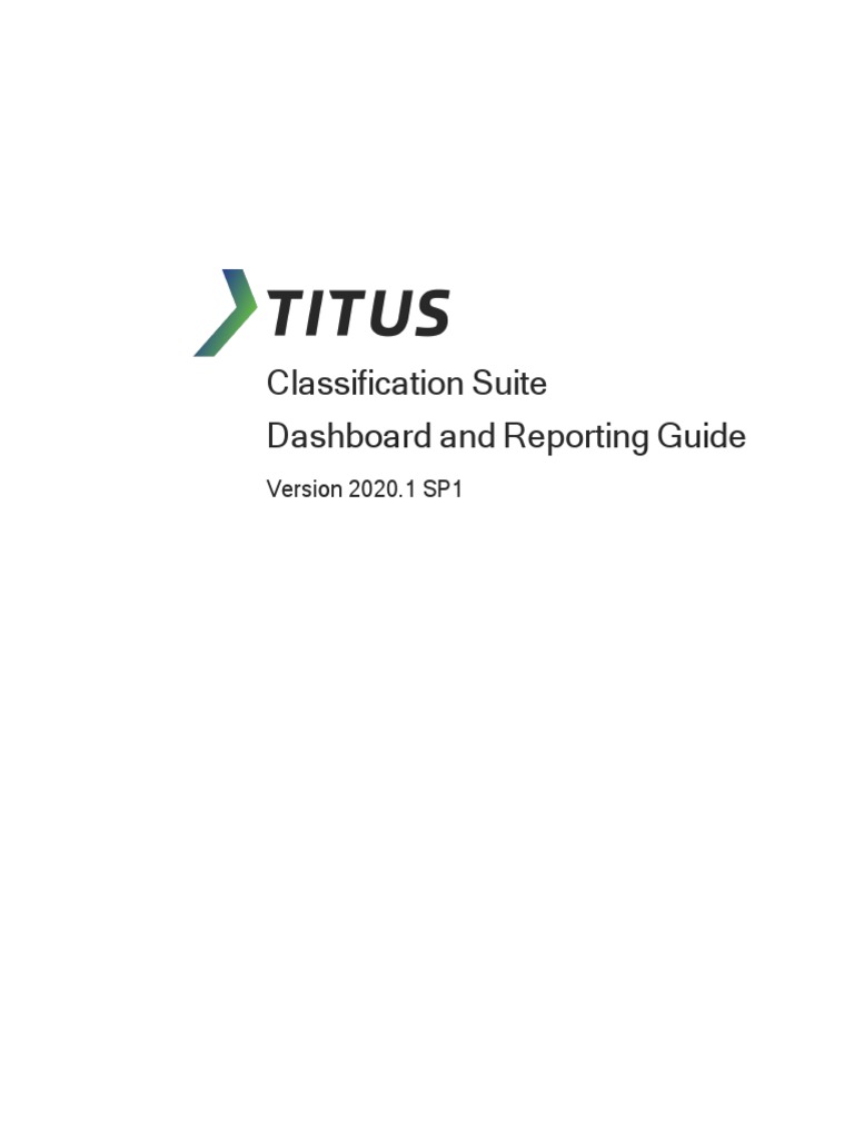 Titus Classification Suite Dashboard and Reporting Guide 2020.1 SP1 ...