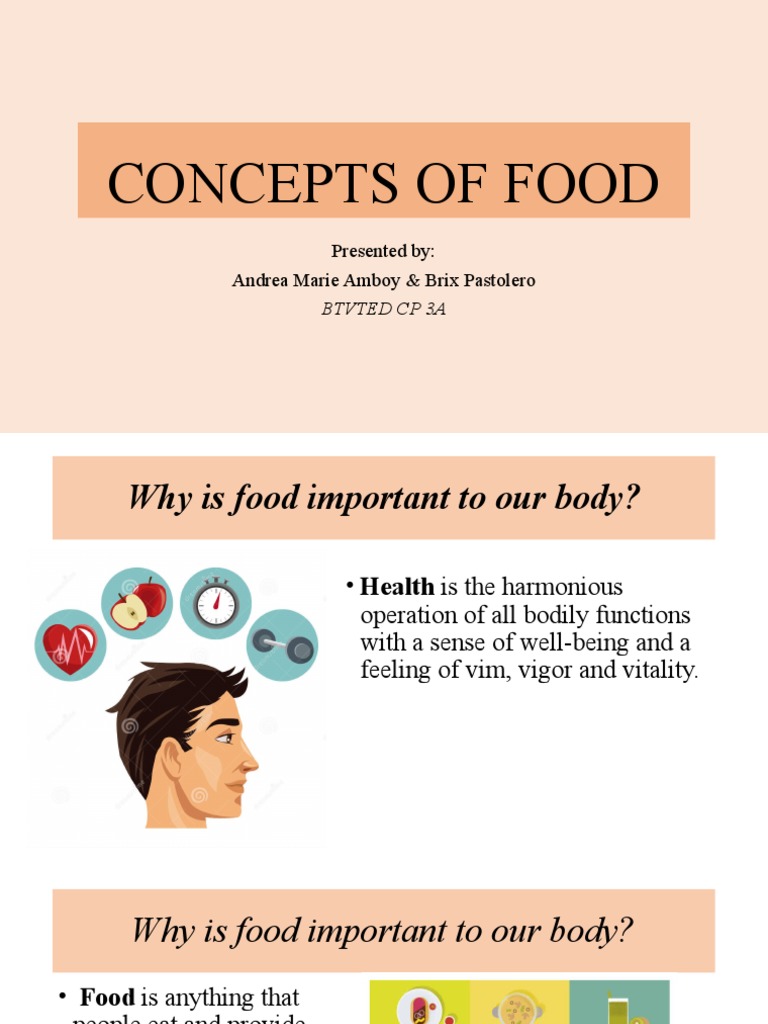 Concepts of Food: Presented By: Andrea Marie Amboy & Brix Pastolero | PDF