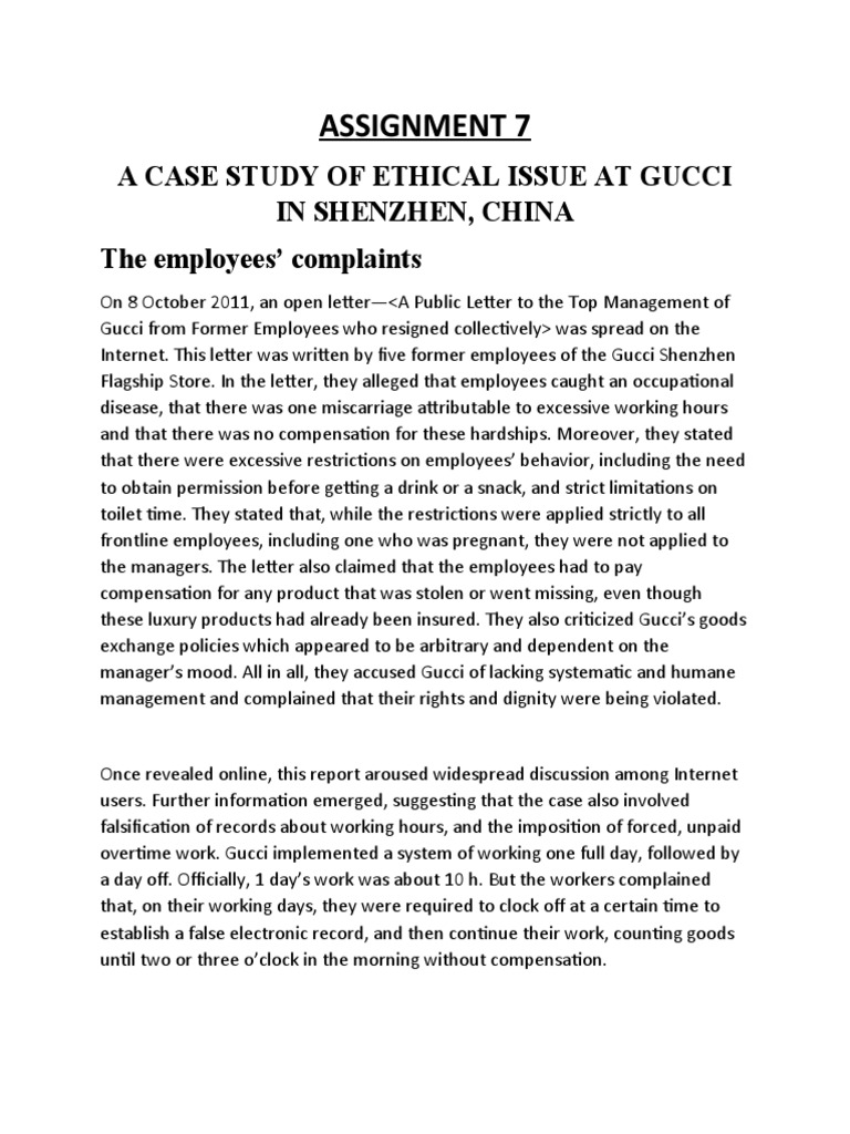Assignment 7: A Case Study of Ethical Issue at Gucci in Shenzhen, China The Employees ...