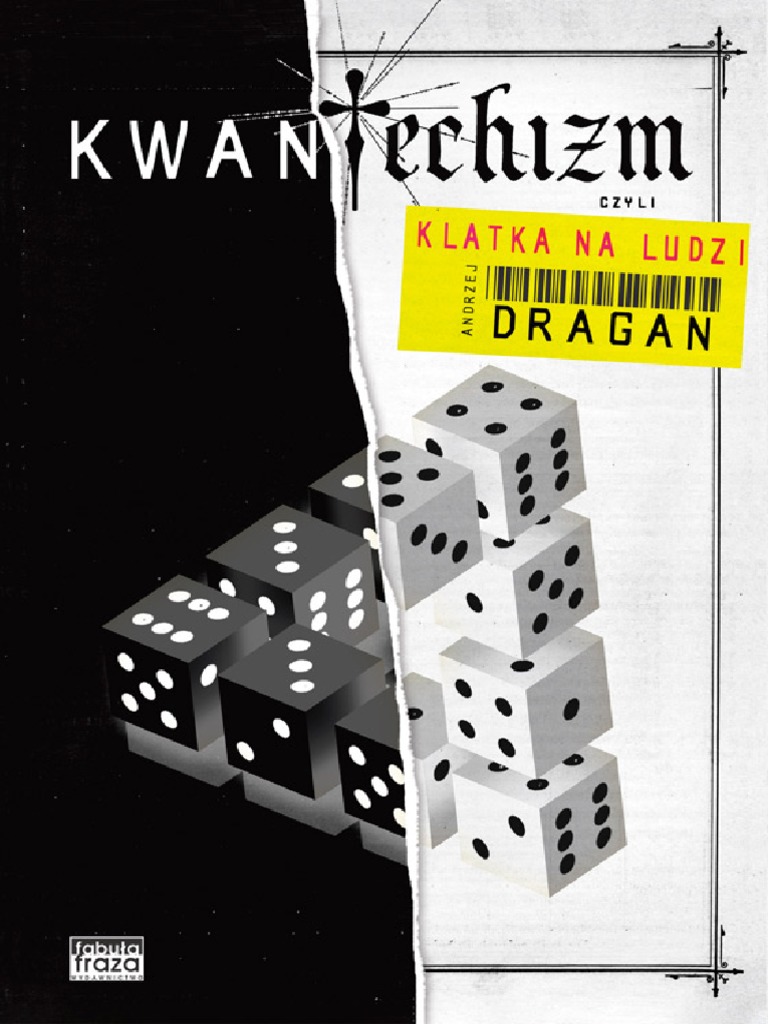 Kwantechizm, Czyli Klatka Na Lu - Andrzej Dragan | PDF