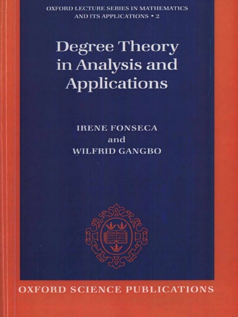 Degree Theory in Analysis and Applications. Irene Fonseca, Wilfrid ...