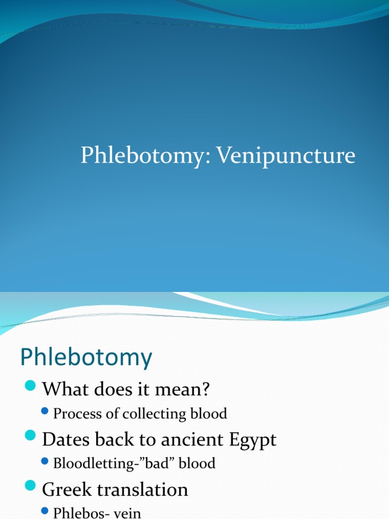 Phlebotomy Basics | PDF | Blood | Circulatory System