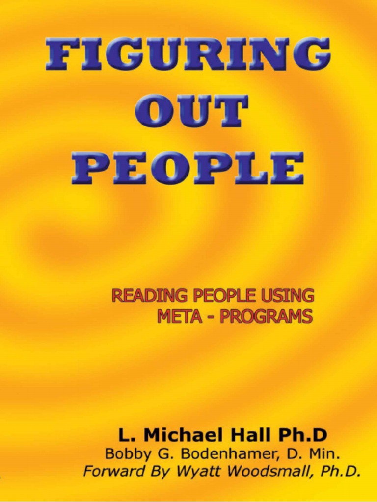 Figuring Out People Michael Hall | PDF | Neuro Linguistic Programming ...