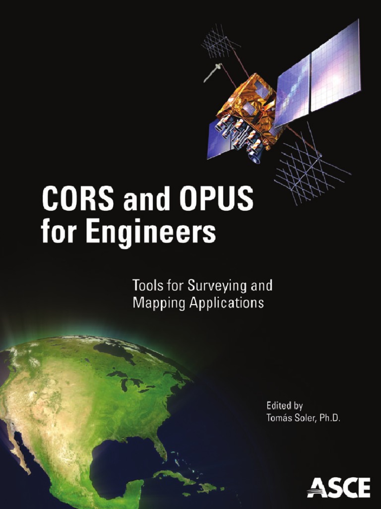 CORS and OPUS For Engineers - Tools For Surveying and Mapping ...