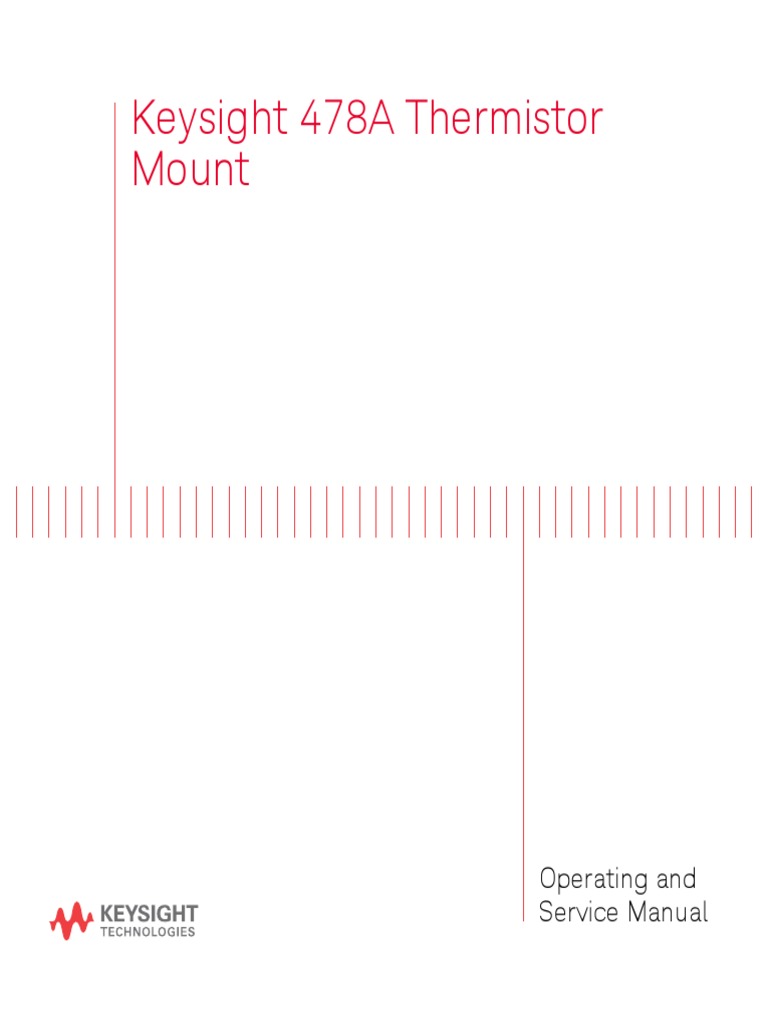 Keysight 478A Thermistor Mount: Operating and Service Manual | PDF ...