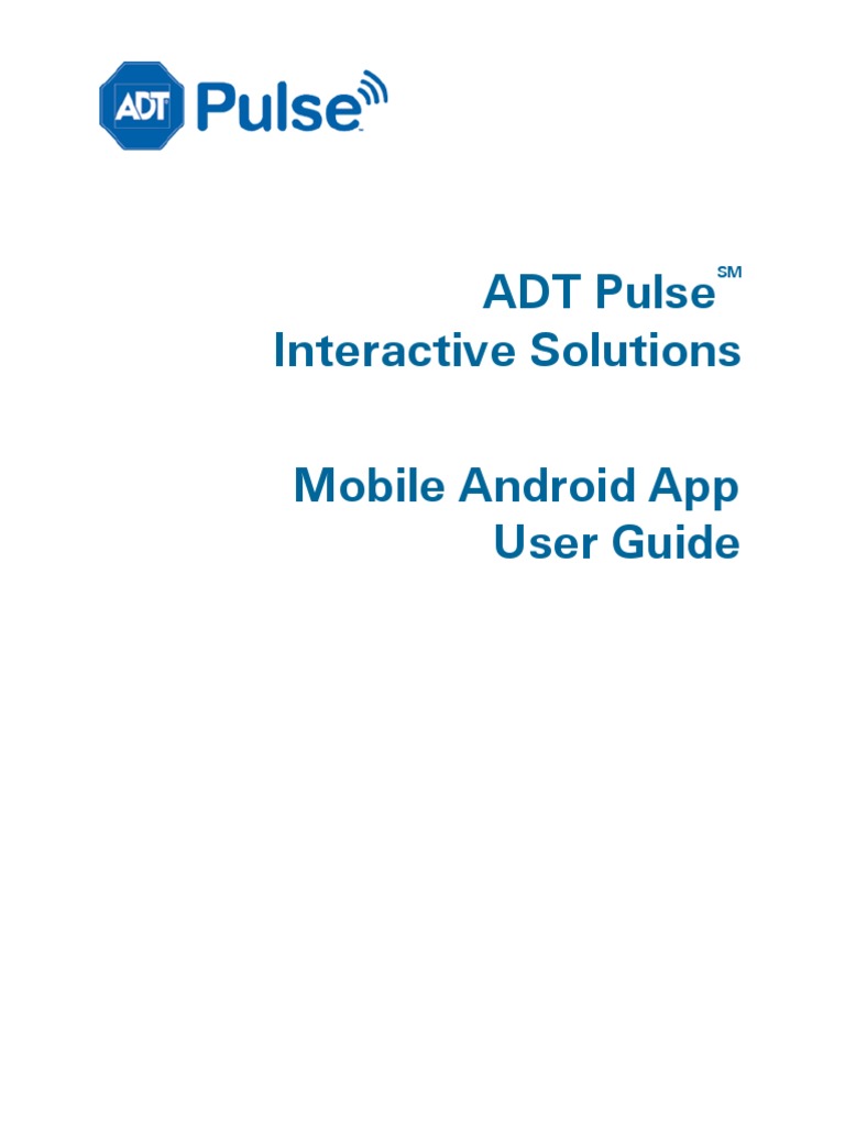 ADT Pulse Interactive Solutions Mobile Android App User Guide | PDF ...