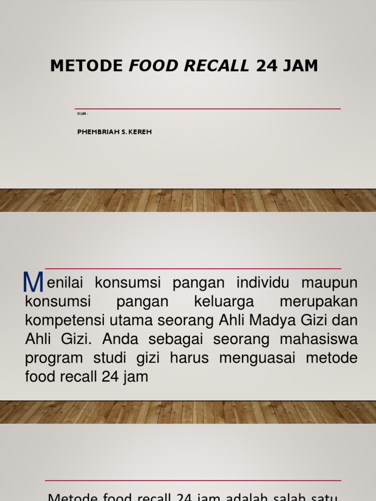 24 Jam Food Recall Metode: Panduan Lengkap untuk Mahasiswa Gizi | PDF