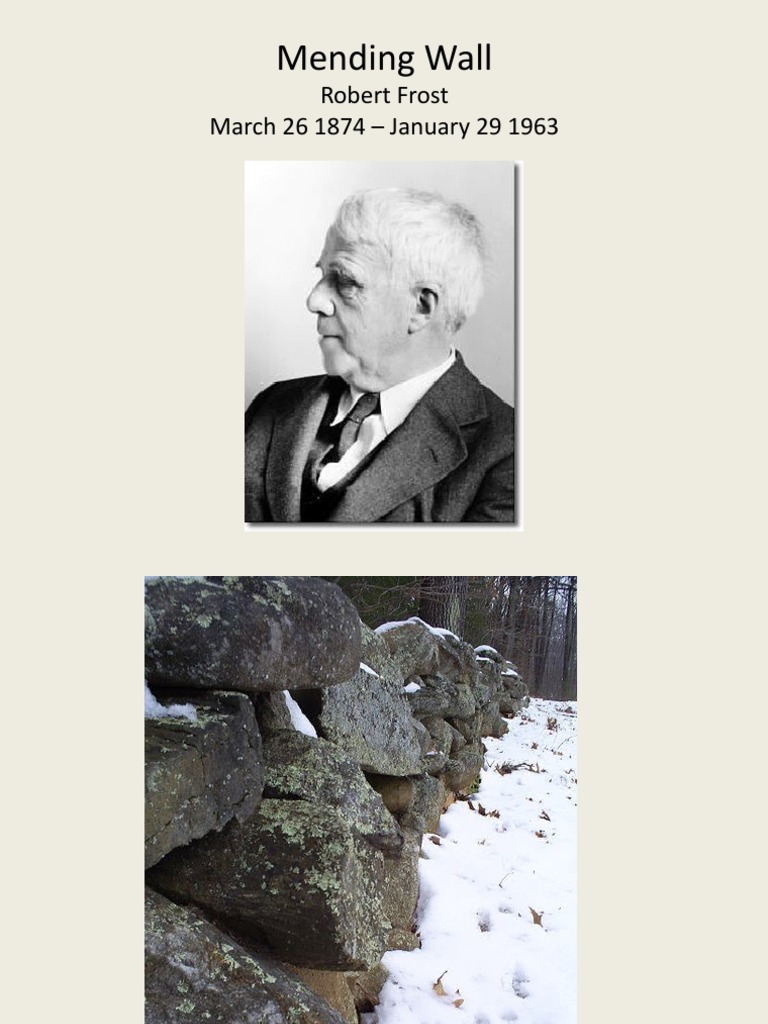 Mending Wall: Robert Frost March 26 1874 - January 29 1963 | PDF | Poetry