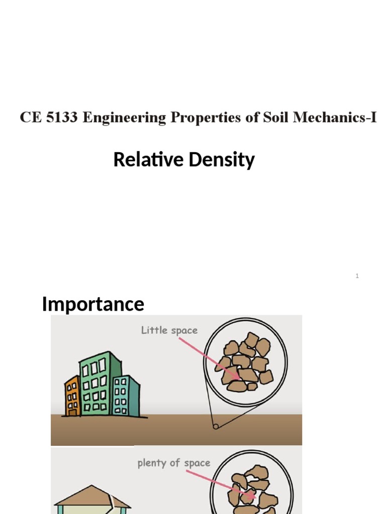 Lecture 5 - Relative Density - Ce 5133 Foundation Engineering | PDF | Density | Geotechnical ...
