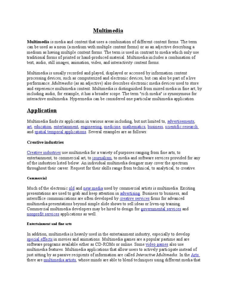 Multimedia: Multimedia is media and content that uses a combination of ...