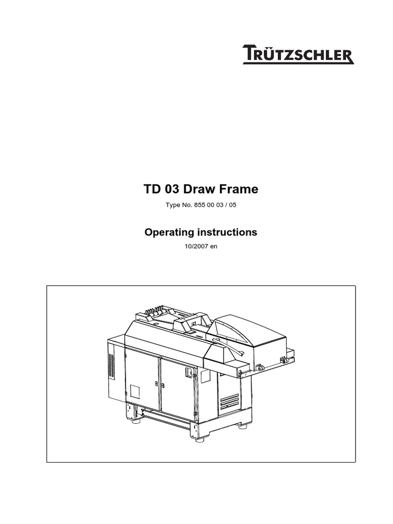 TD 03 Draw Frame: Operating Instructions | PDF | Switch | Safety