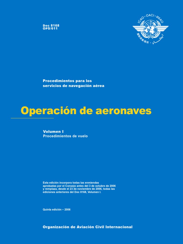 Doc. 8168 Vol I Operacion de Aeronaves. Procedimientos de Vuelo | PDF ...