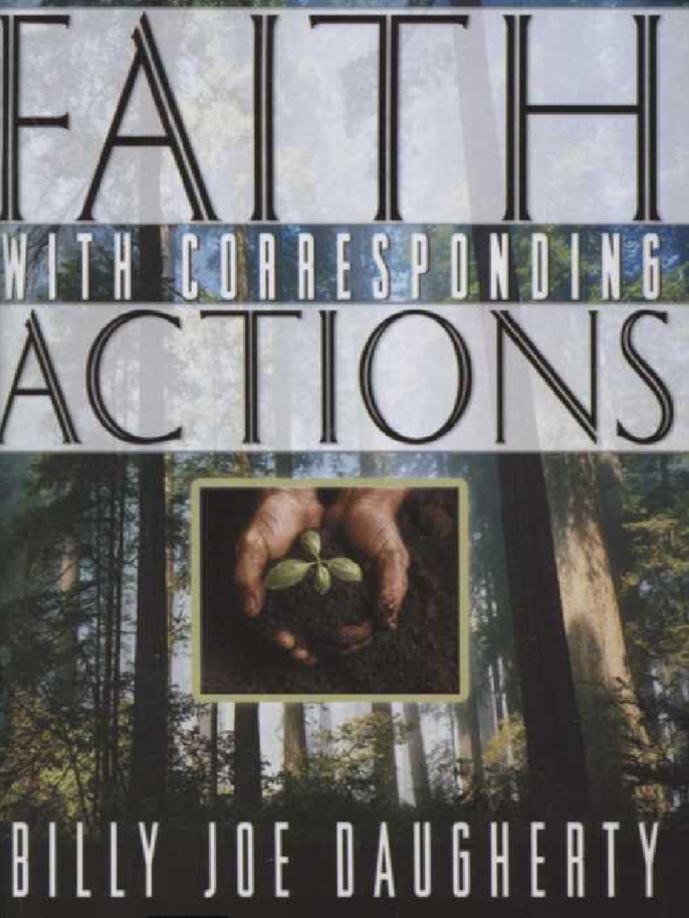 Faith With Corresponding Action - Billy Joe Daugherty | PDF | Jesus | Noah