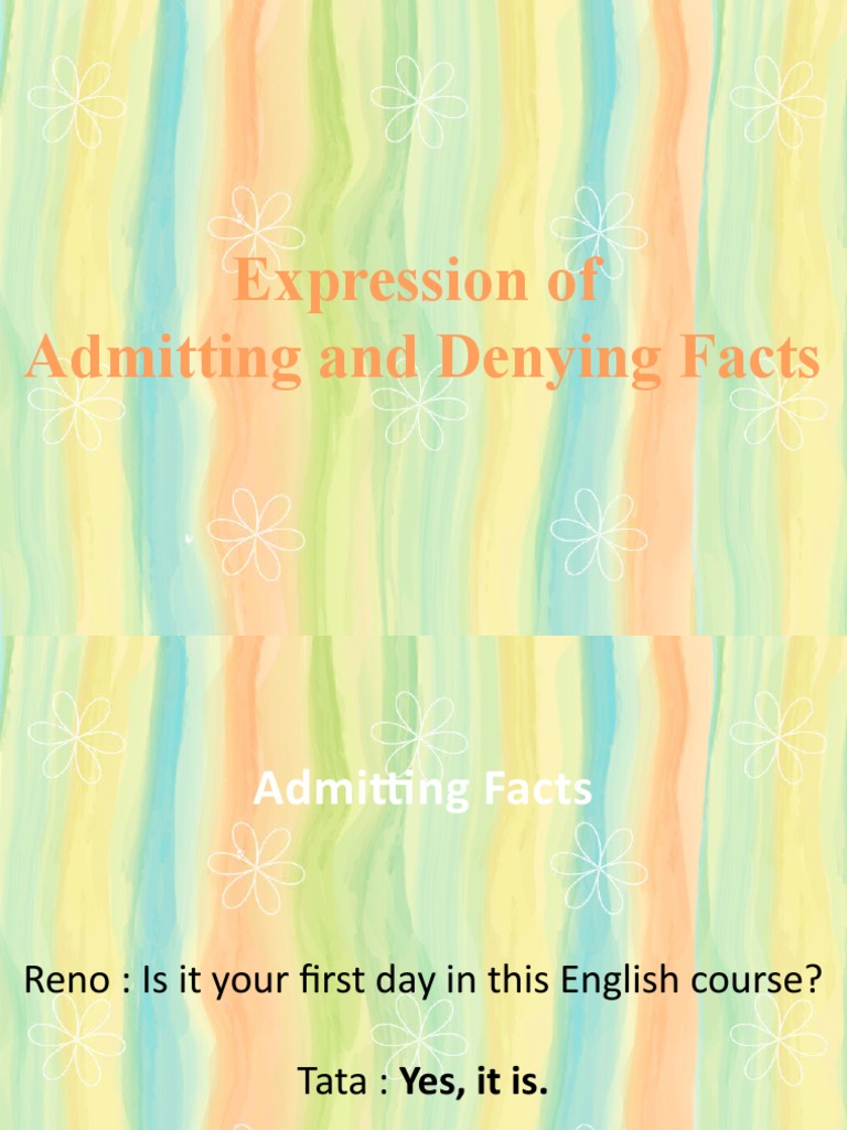 Exp. of Admitting and Denying Facts | PDF | Language Arts & Discipline ...