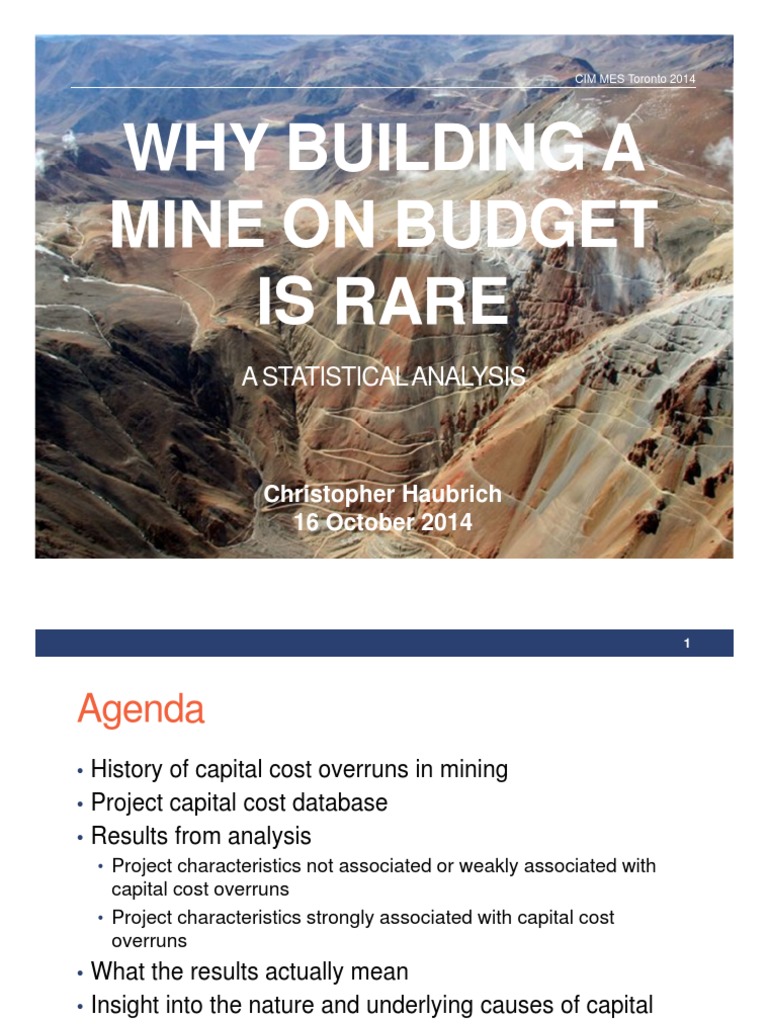 3 Chris Haubrich Why Building A Mine On Budget Is Rare - A Statistical ...