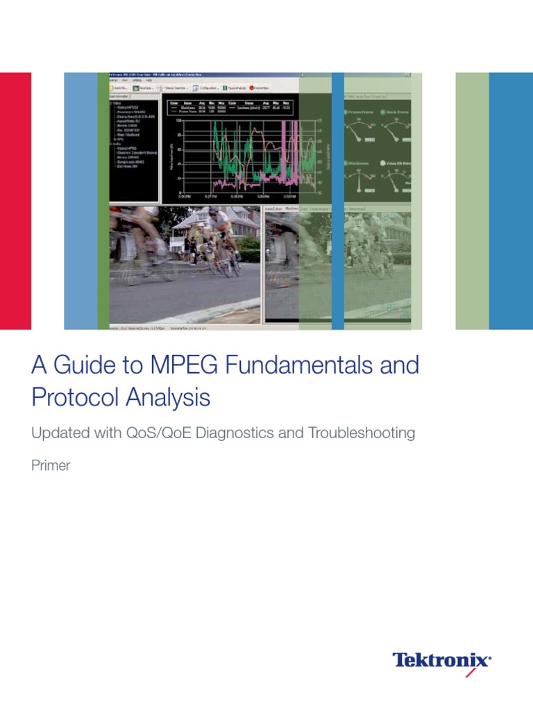 A Guide To Mpeg Fundamentals and Protocol Analysis: Updated With Qos/Qoe Diagnostics and ...