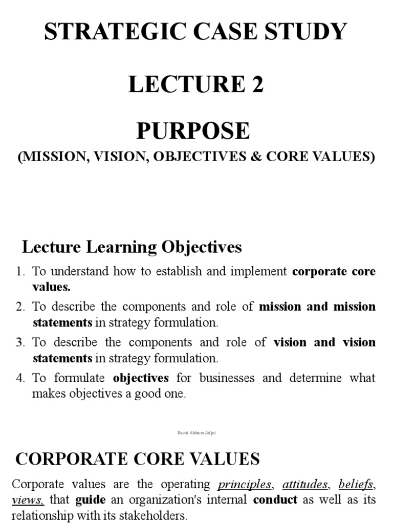 Lecture 2 Purpose (Mission, Vision, Objectives and Core Values ...
