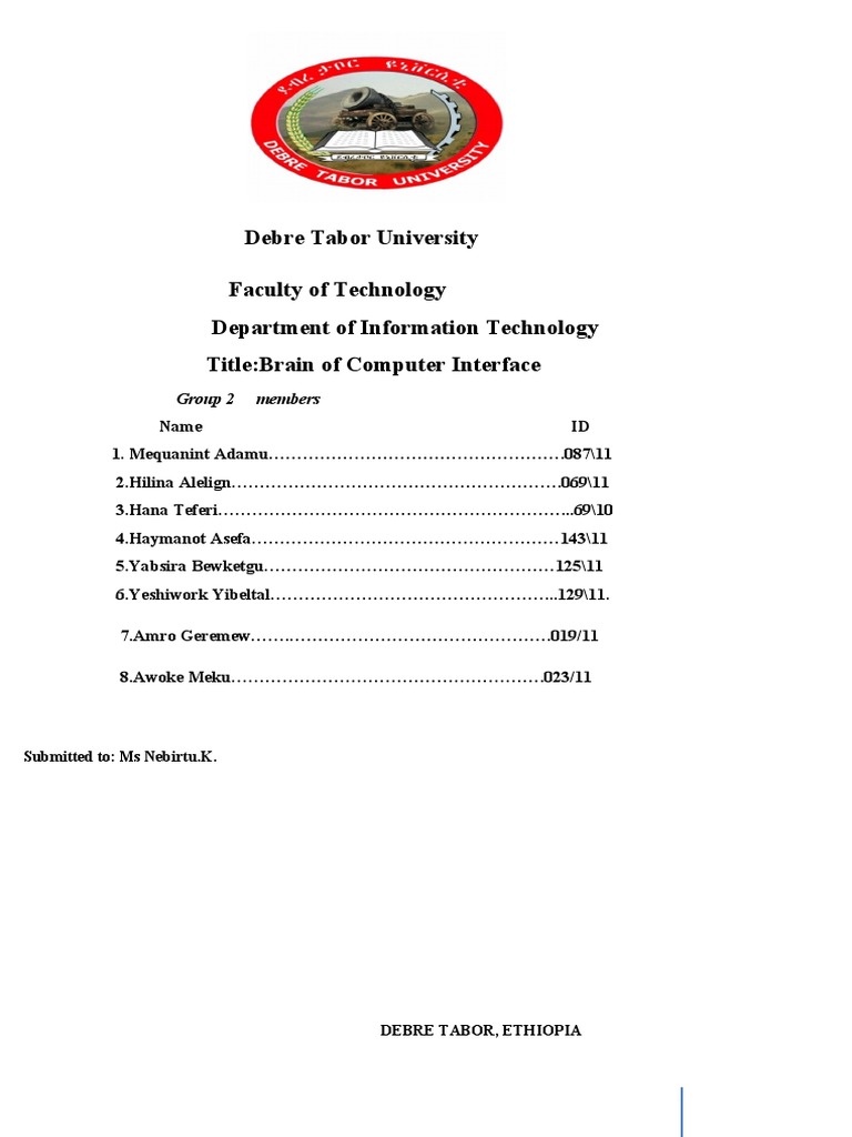 Debre Tabor University Faculty of Technology Department of Information Technology Title:Brain of ...