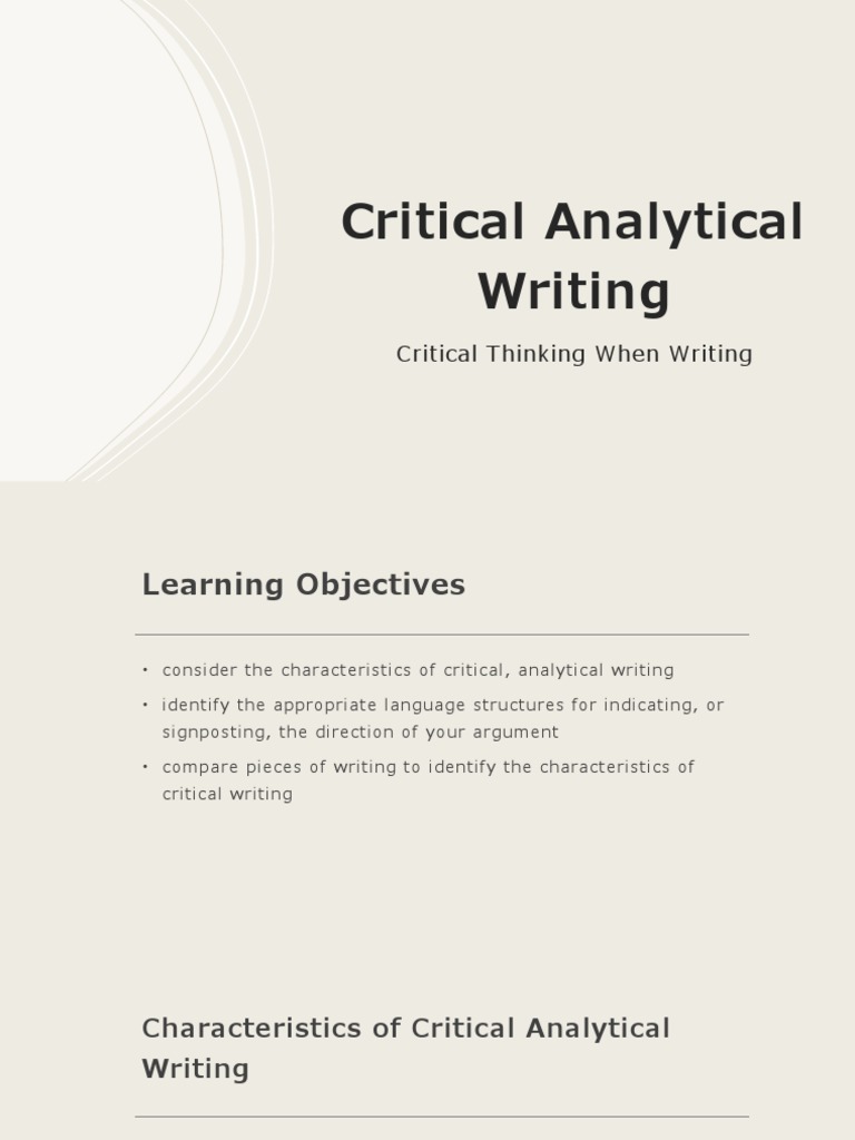Critical Analytical Writing | PDF | Argument | Critical Thinking