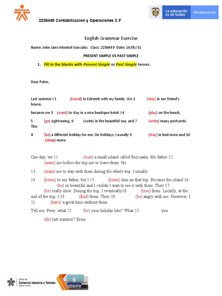 English Grammar Exercise: Fill in The Blanks With Present Simple or ...
