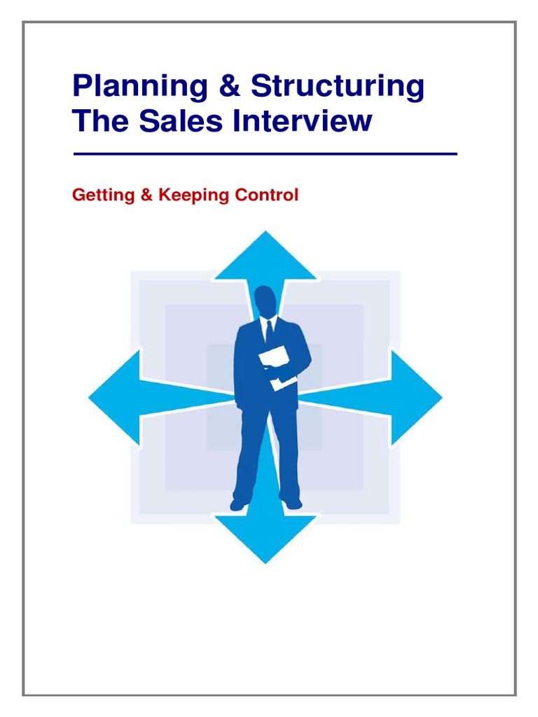 39-Structuring The Sales Interview | PDF | Sales | Interview