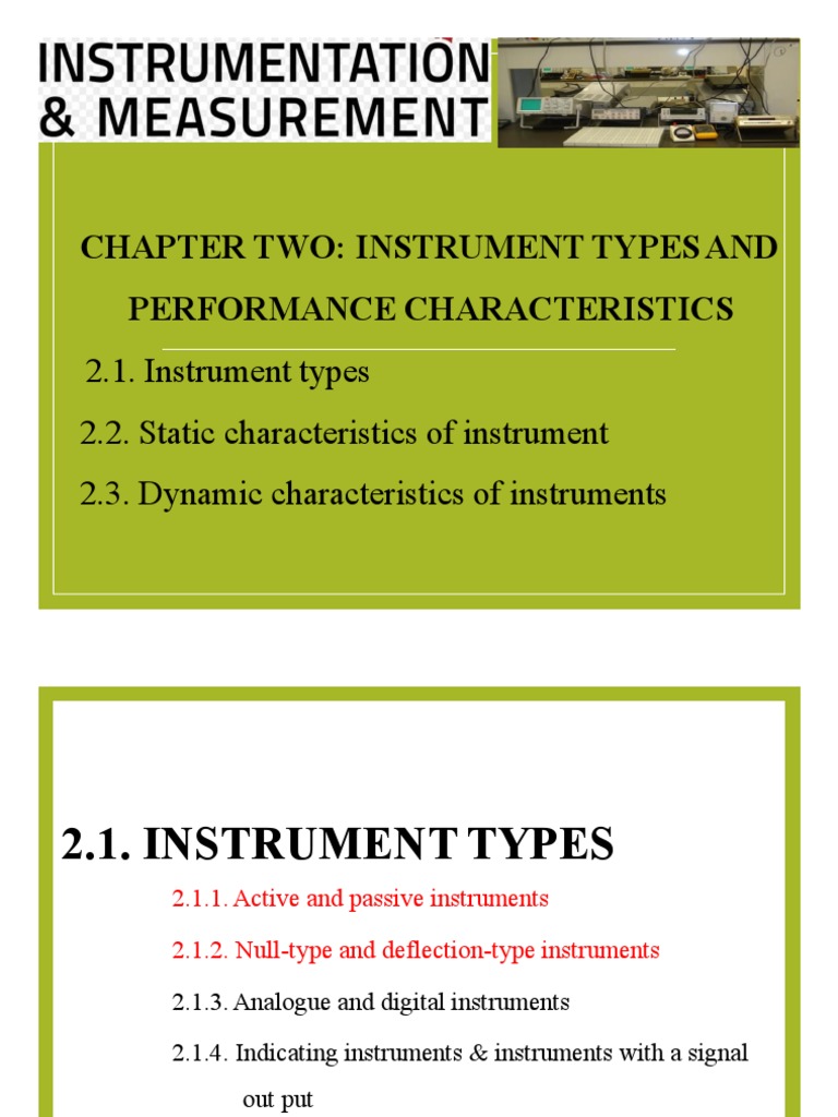 Chapter Two: Instrument Typesand Performance Characteristics 2.1. Instrument Types 2.2. Static ...