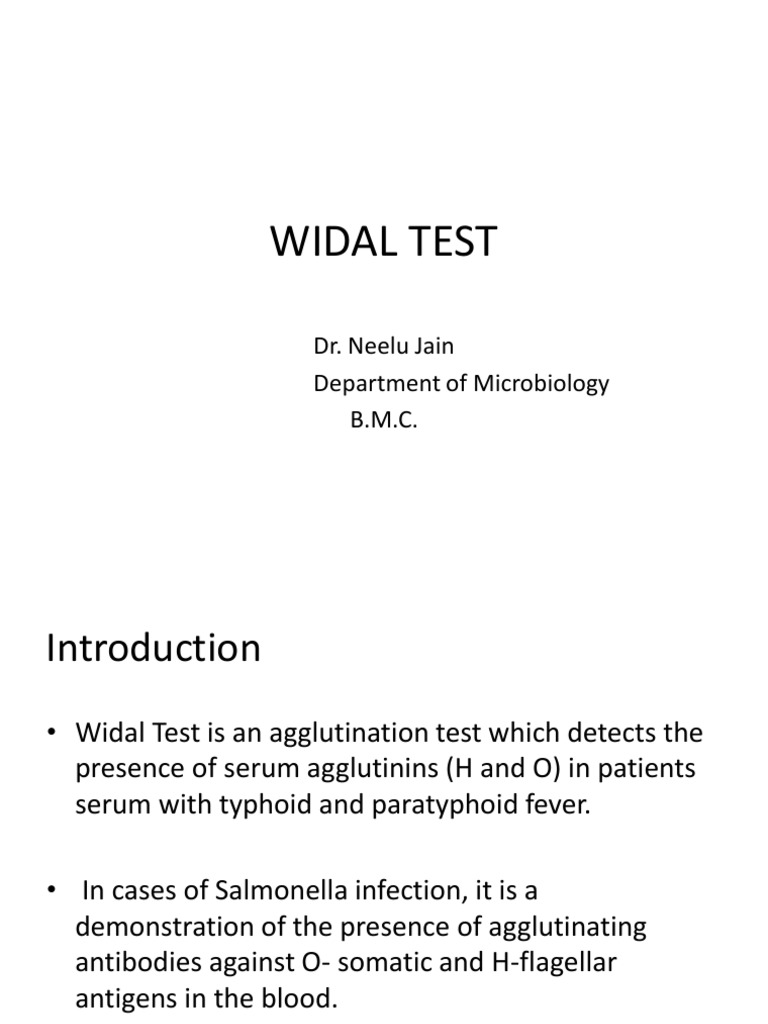 Widal Test: Dr. Neelu Jain Department of Microbiology B.M.C | PDF ...