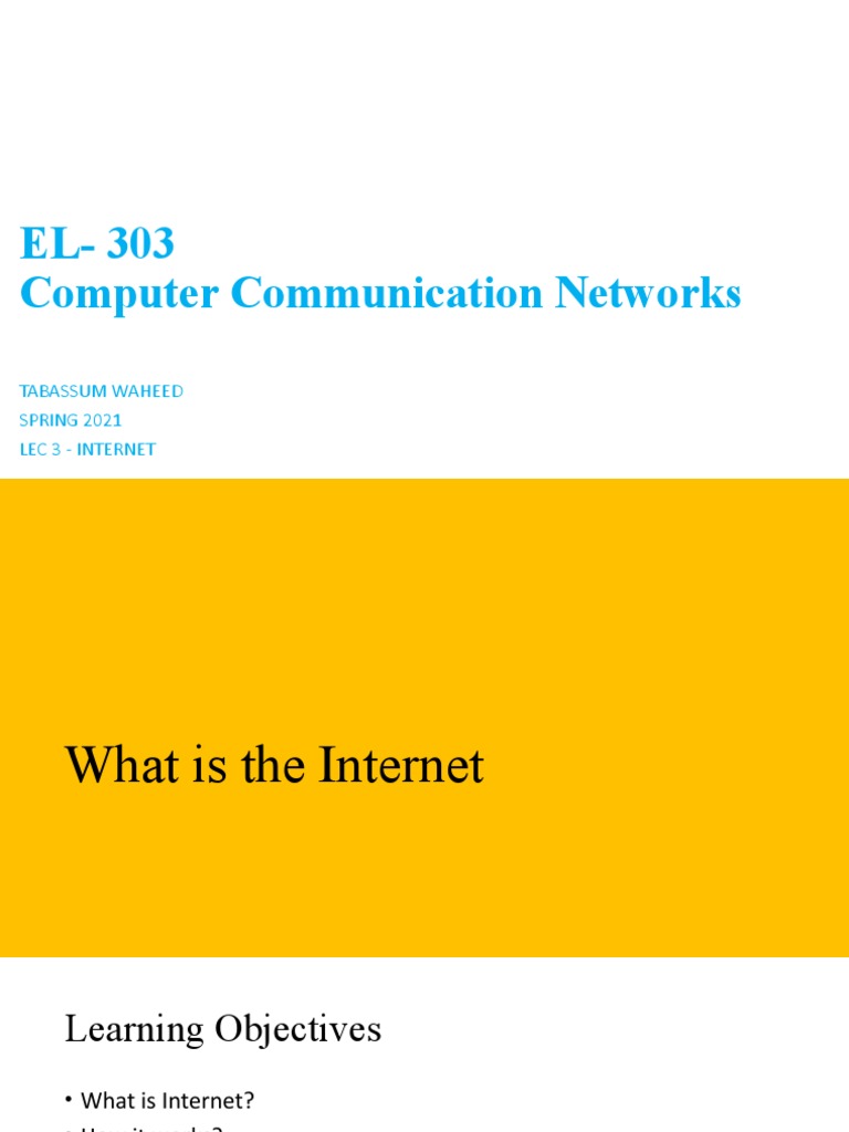 El 303 SP 21 CCN Lec 3 Internet | PDF | Internet | Computer Network