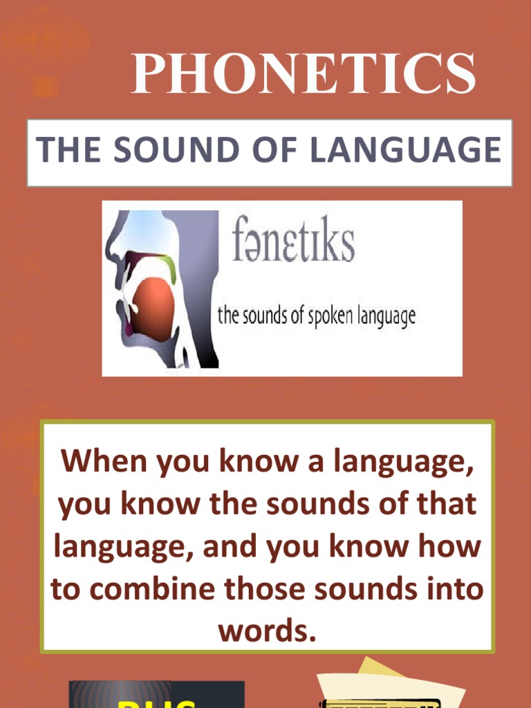1.1 Phonetics - The Sounds of Language - Sounds Segments | PDF | Speech ...