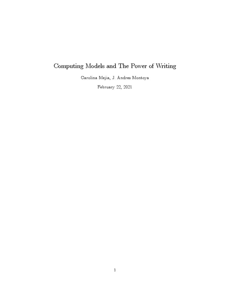 1 - Computing Models and The Power of Writing | PDF | Formalism (Deductive) | Metalogic