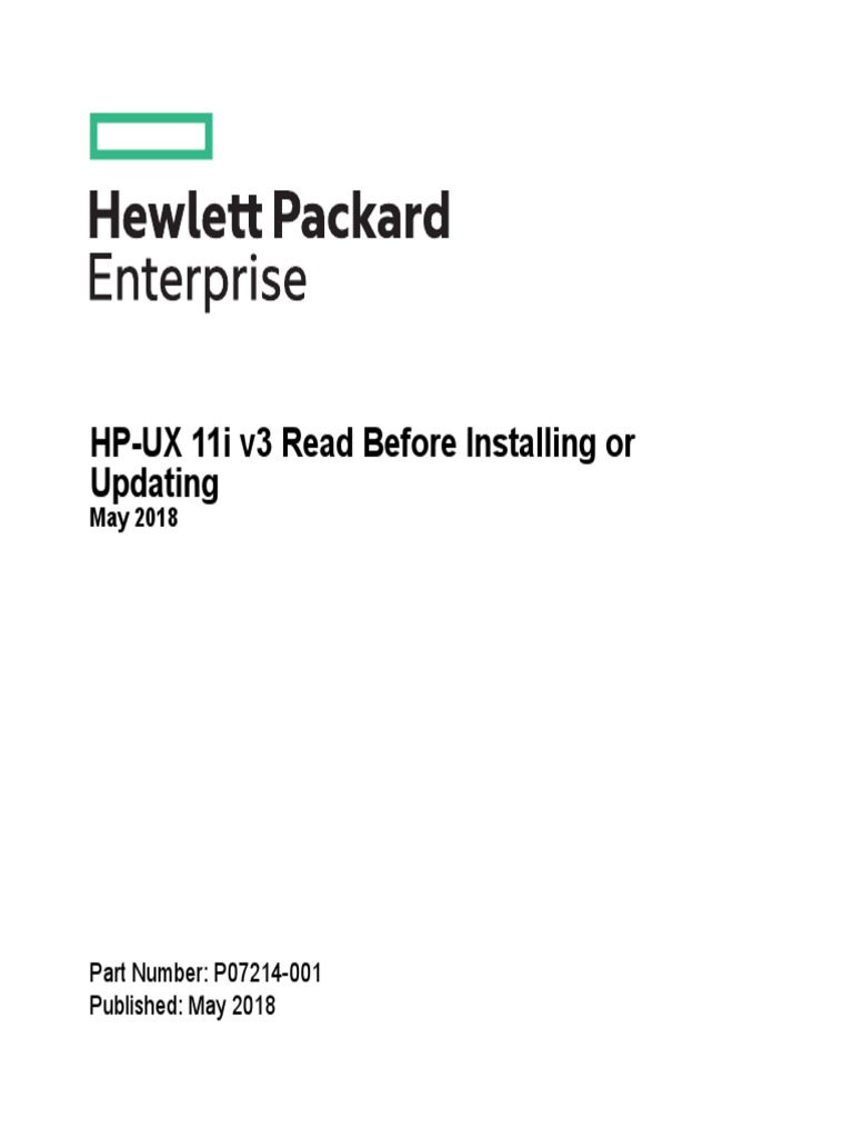 HP-UX 11i v3 Read Before Installing or Updating: Part Number: P07214 ...