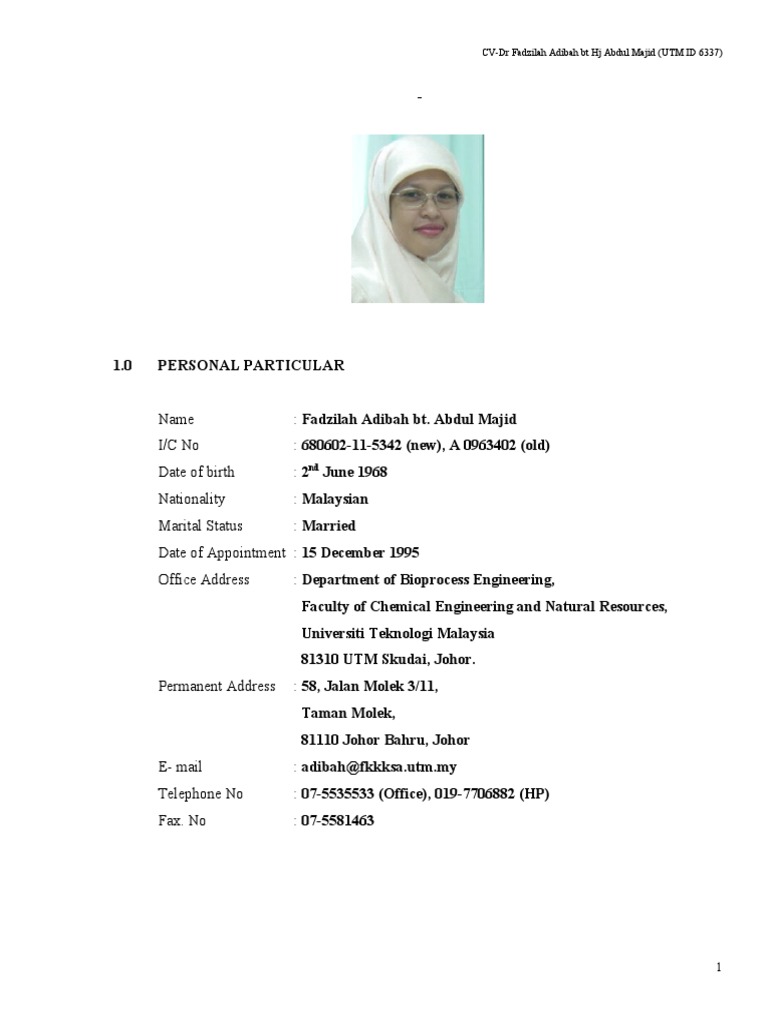 1.0 Personal Particular: CV-DR Fadzilah Adibah BT HJ Abdul Majid (UTM ID 6337) | PDF | Cell ...