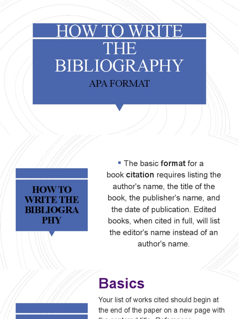 How To Write The Bibliography | PDF | Citation | Apa Style