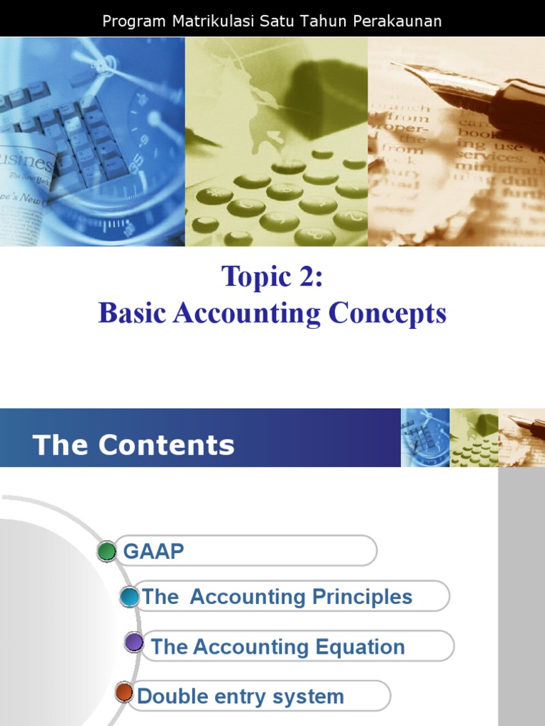 Topic 2: Basic Accounting Concepts | PDF | Debits And Credits | Expense