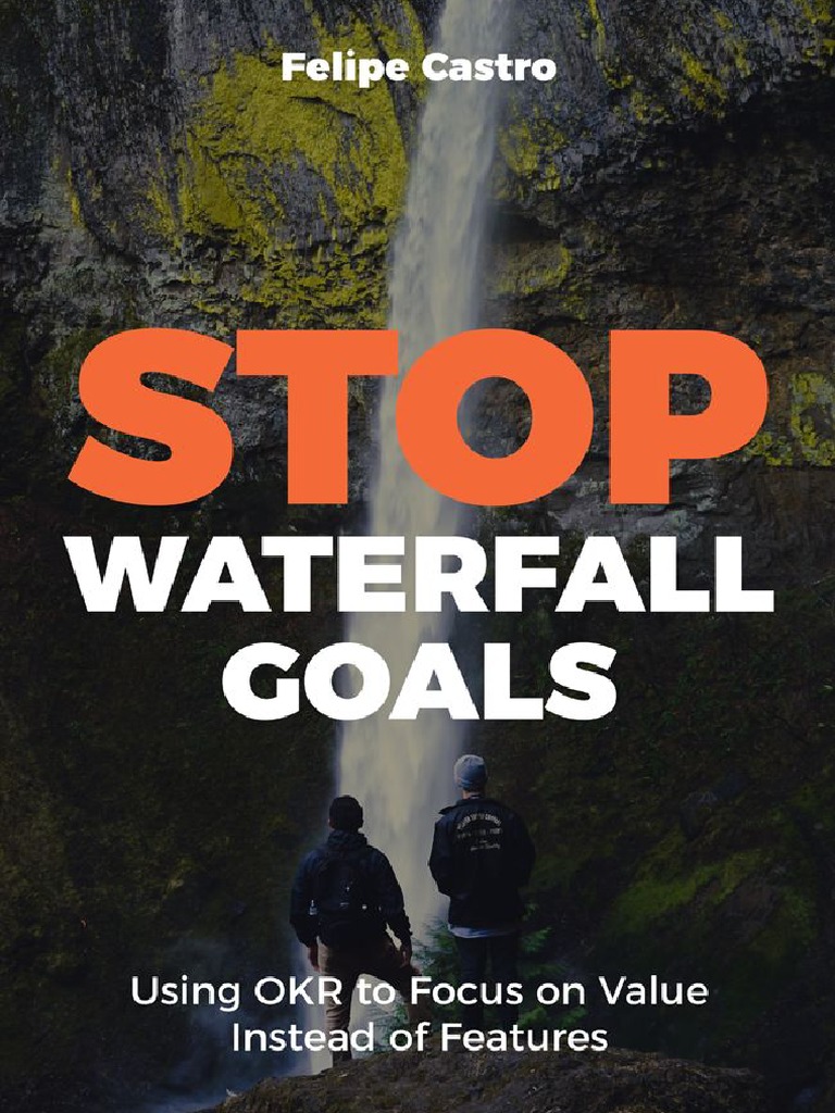 From Waterfall Goals to Dynamic Planning: How Adopting OKRs Can Help ...