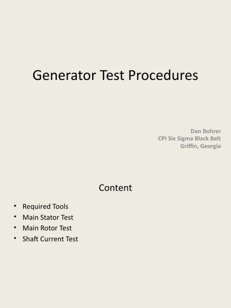 Generator Test Procedures: Dan Bohrer CPI Six Sigma Black Belt Griffin ...