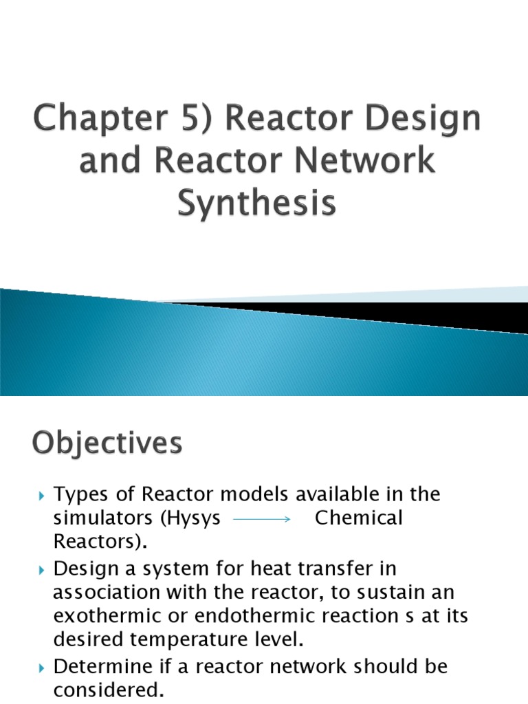 Chapter 5 Reactor Design and Reactor Network | PDF | Chemical Reactor ...