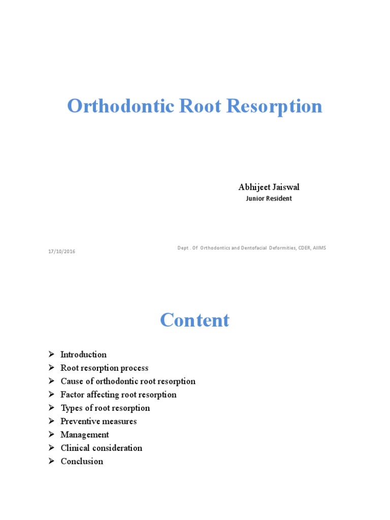 Orthodontic Root Resorption: Abhijeet Jaiswal | PDF | Periodontology ...
