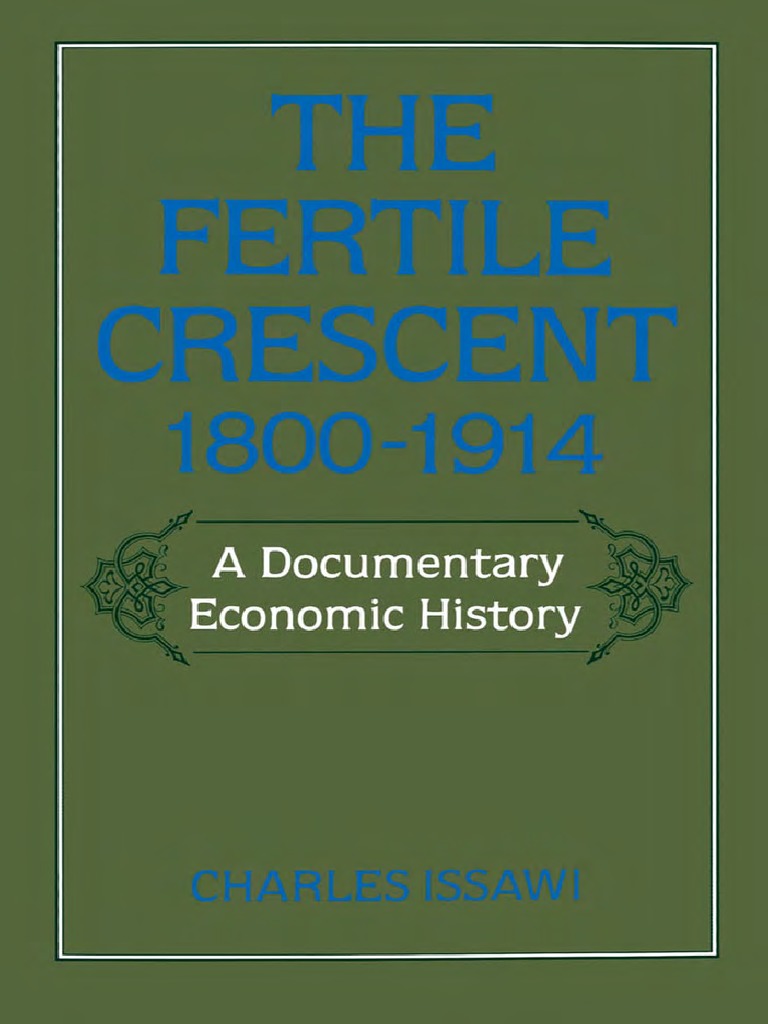 Charles Issawi The Fertile Crescent, 1800-1914 | PDF | Syria | Aleppo