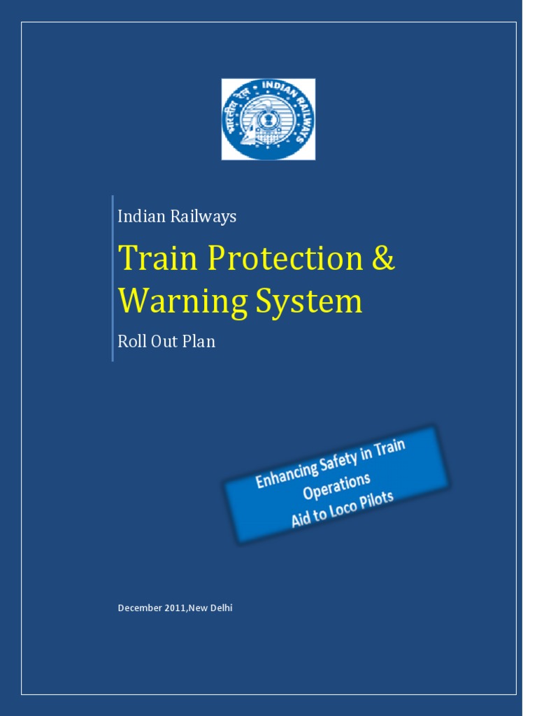 Indian Railways Train Protection & Warning System Roll Out Plan ...
