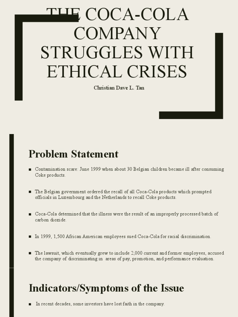 Coca-Cola Company Struggles With Ethical Crisis - Case Study | PDF ...