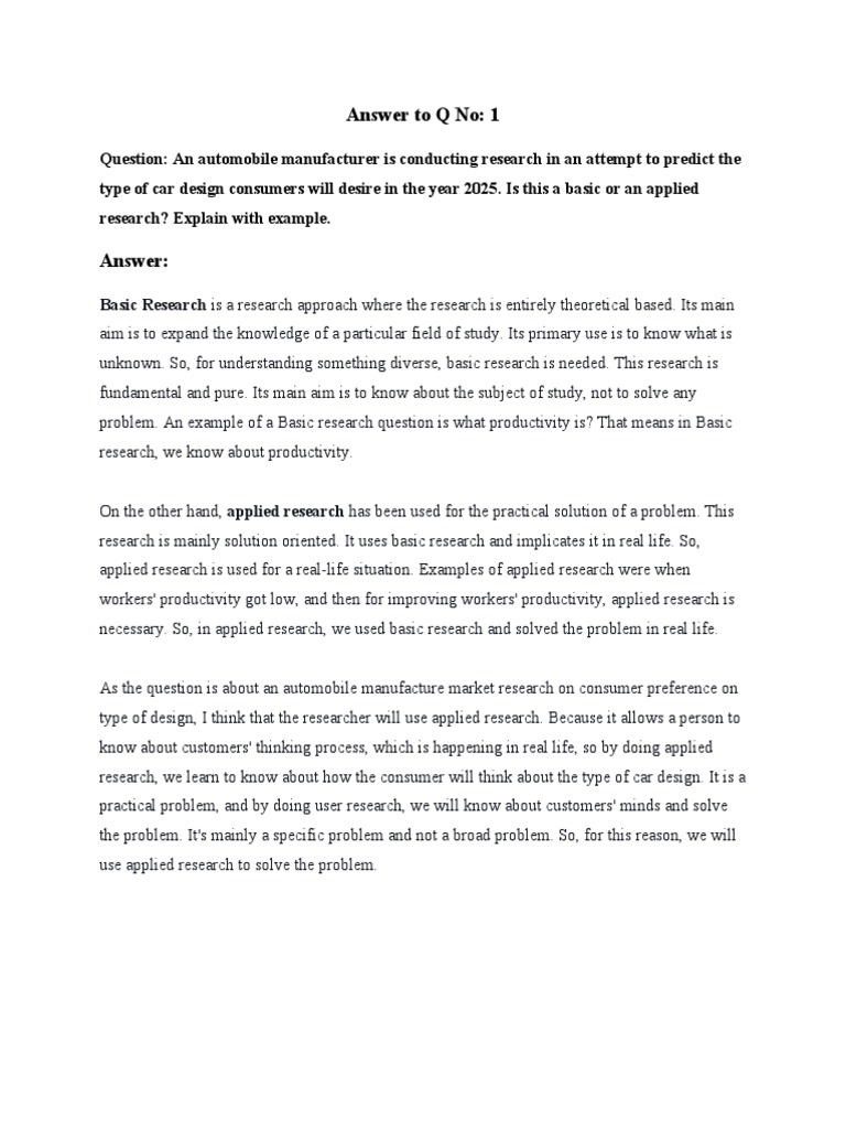 Answer To Q No: 1: Basic Research Is A Research Approach Where The ...