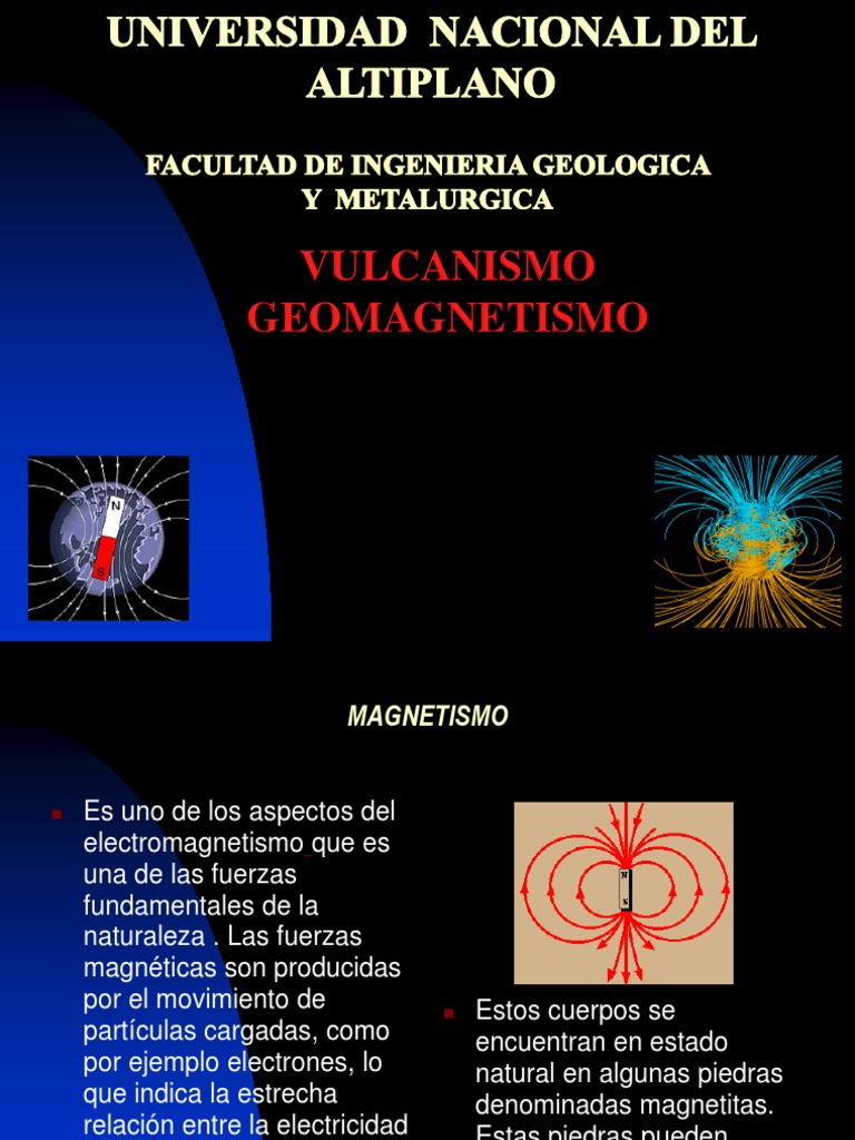 Vulcanismo Geomagnetismo | PDF | Campo magnético de la tierra | Magnetismo