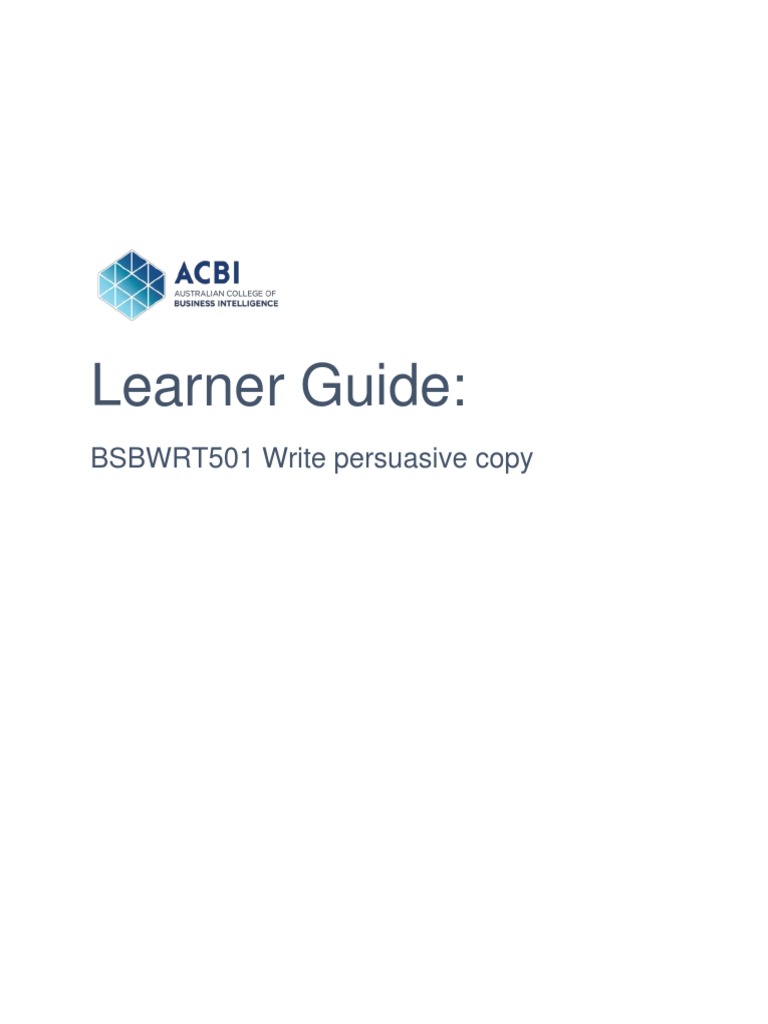 BSBWRT501 Learner Guide | PDF | Persuasion | Logos