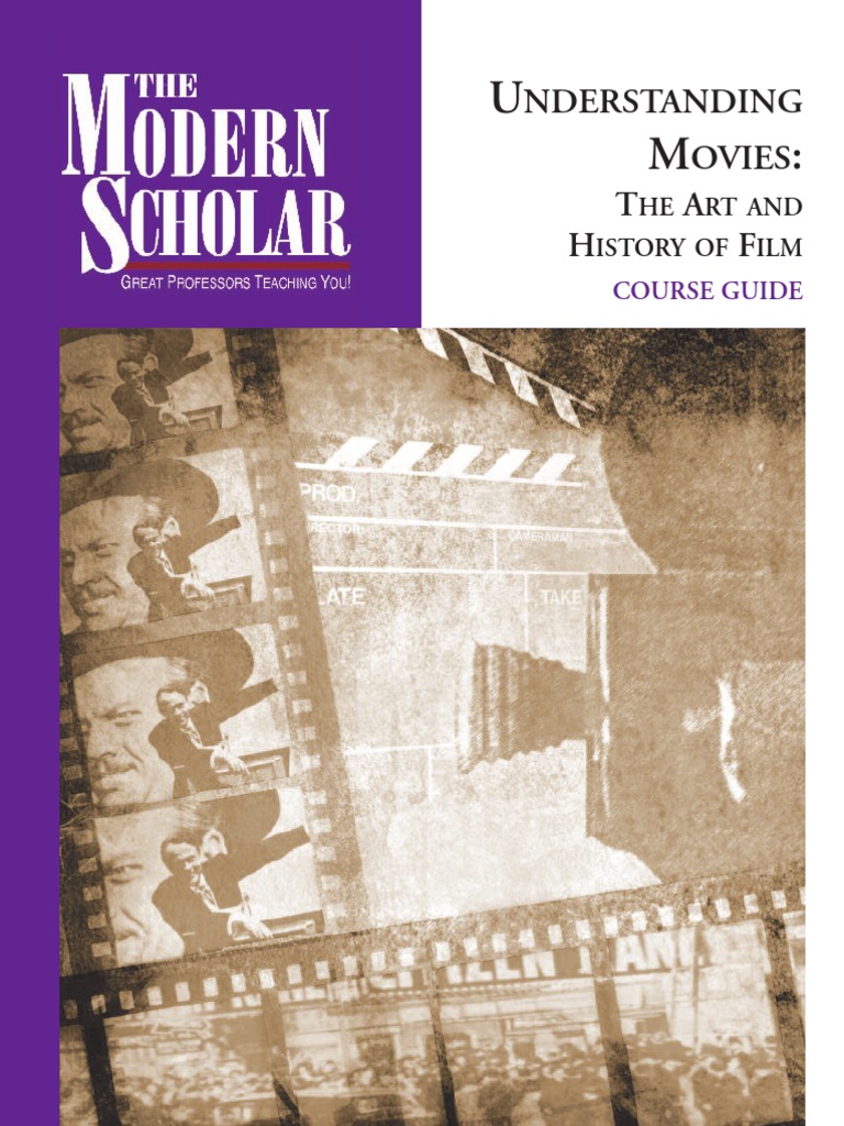 Understanding Movies - The Art and History of Films (Booklet) | PDF ...